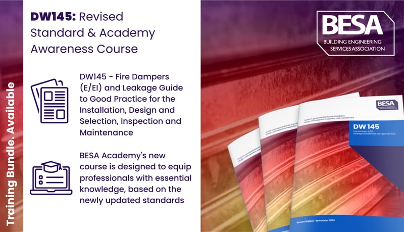 BESA Releases Updated DW145 - Installation Of Fire And Smoke Dampers